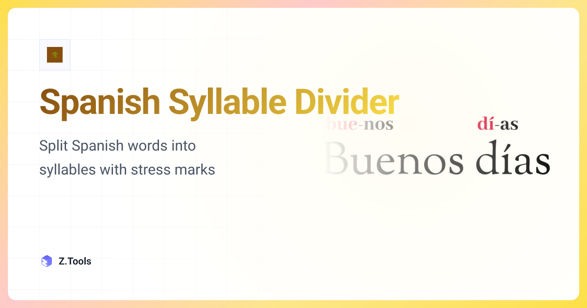 Spanish Syllable Divider · Z.Tools